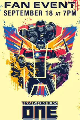 EVX Transformers One Fan Event Showtimes & Movie Tickets - EVO ...